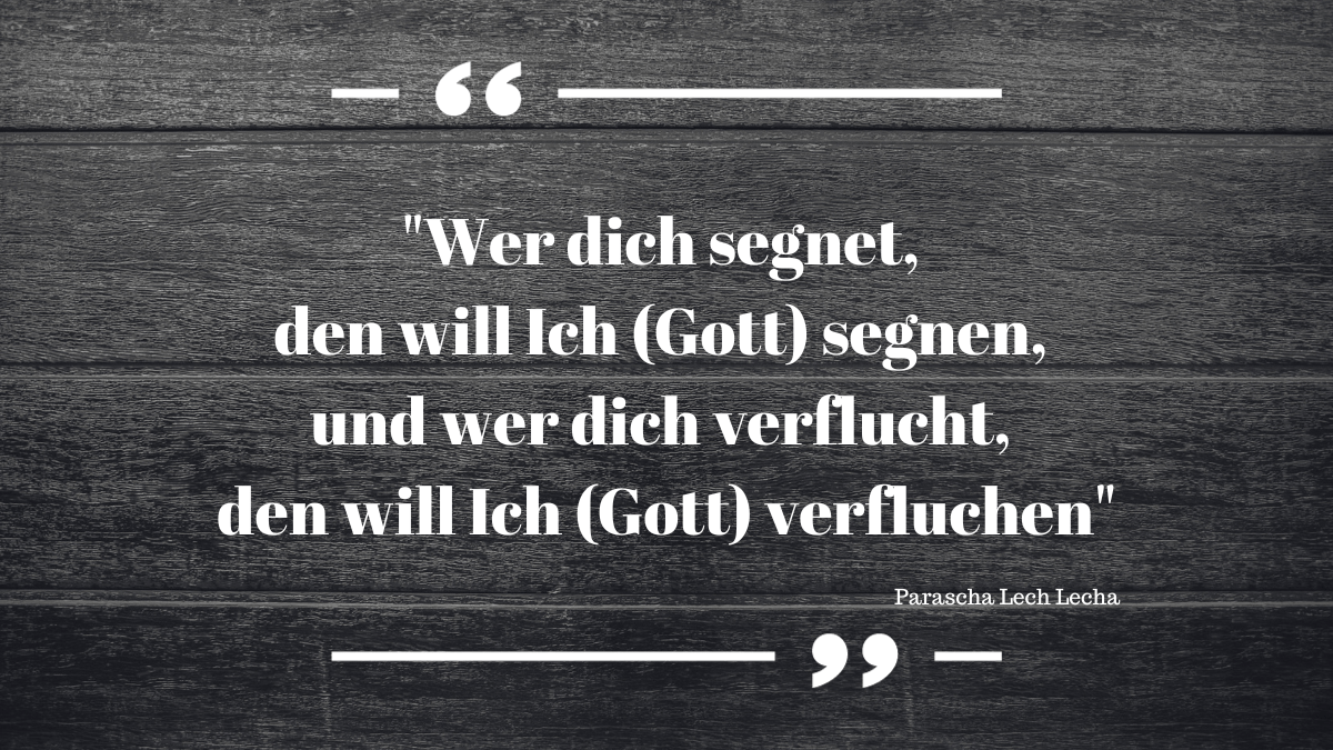 Wer dich segnet, den will Ich segnen, und wer dich verflucht, den will ...
